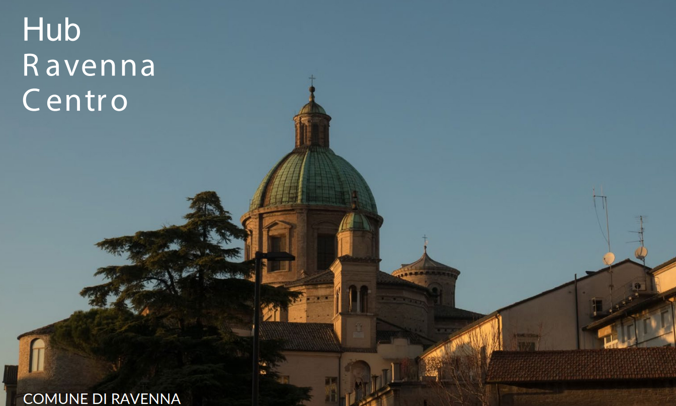 HUB Urbano Ravenna Centro - Comune di Ravenna